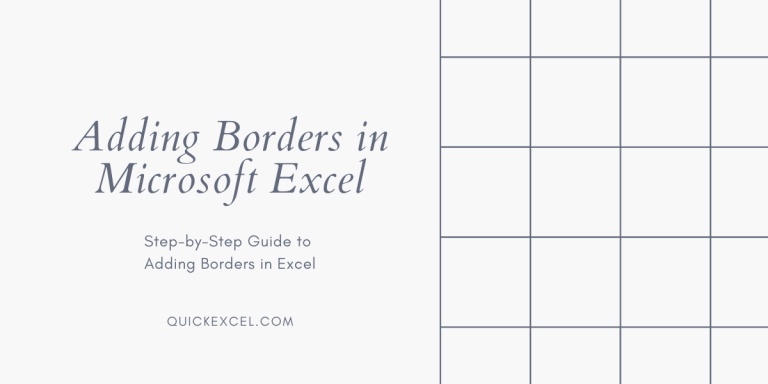 [Step-by-Step] How to Add Borders in Excel (2021) - QuickExcel