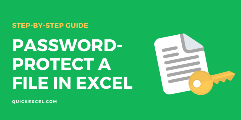  Step by Step Guide How To Password Protect An Excel File QuickExcel