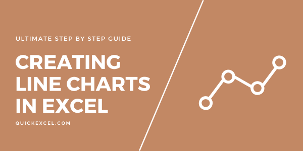 [Beginners Guide] Create a Line Chart in Excel from Scratch - QuickExcel