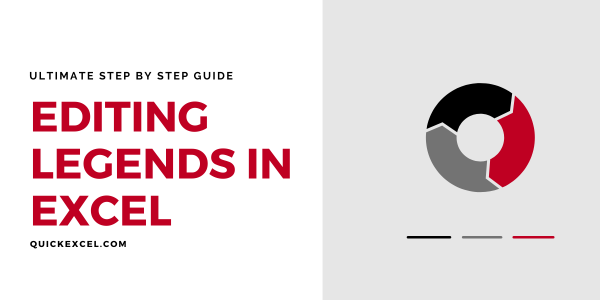 9 Ways To Edit Legends In Excel Ultimate Guide QuickExcel