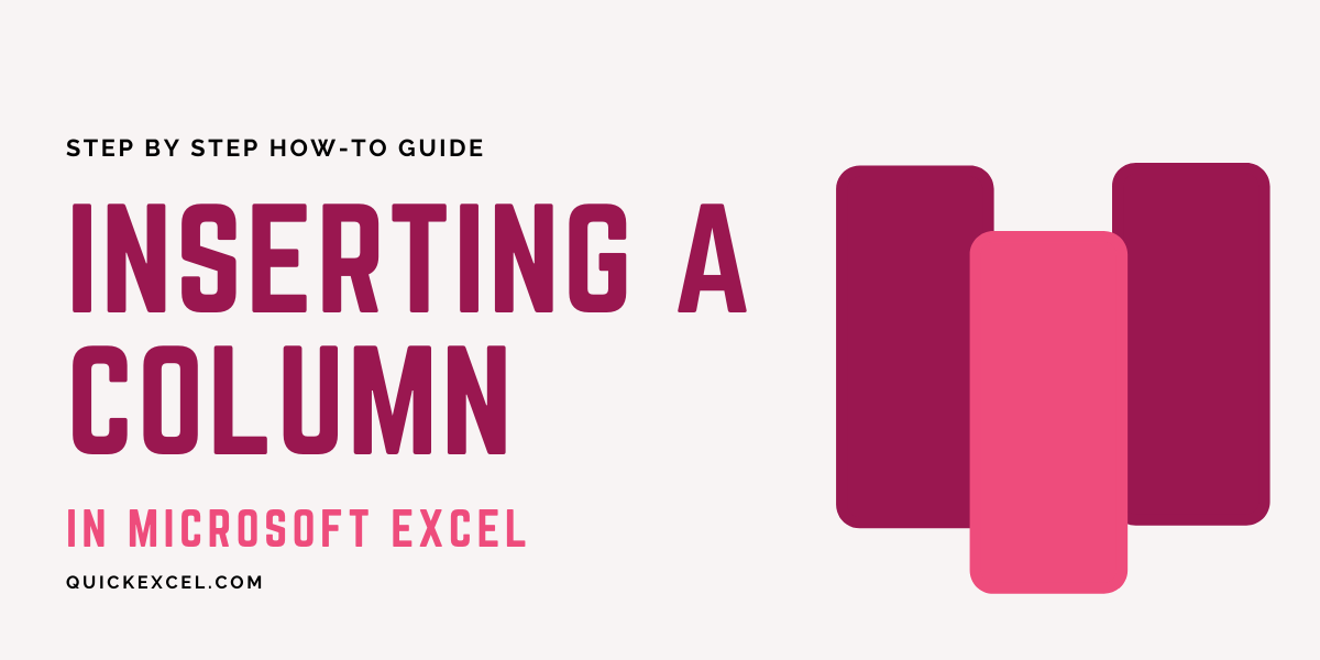 How To Insert A Column In Excel QuickExcel