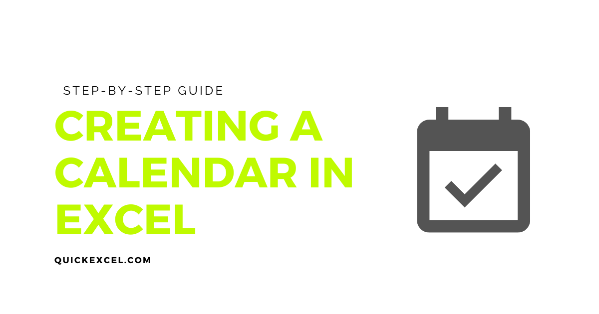  Step by Step How To Make A Calendar In Excel QuickExcel