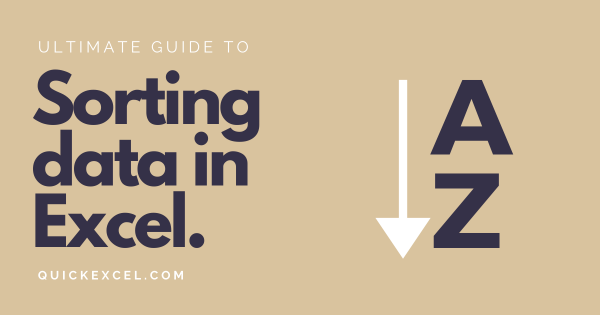 The Ultimate Guide to Sorting Data in Excel? - QuickExcel