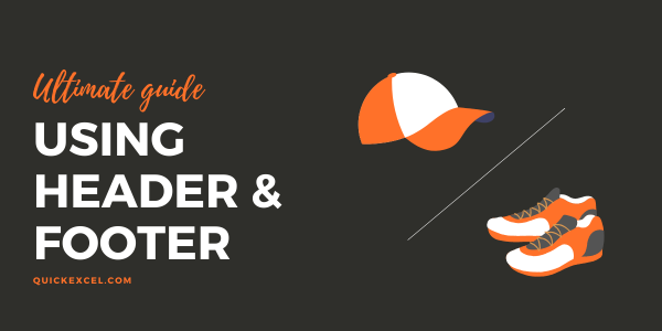 10 Ways to Use Headers and Footers in Excel - The Ultimate Guide ...