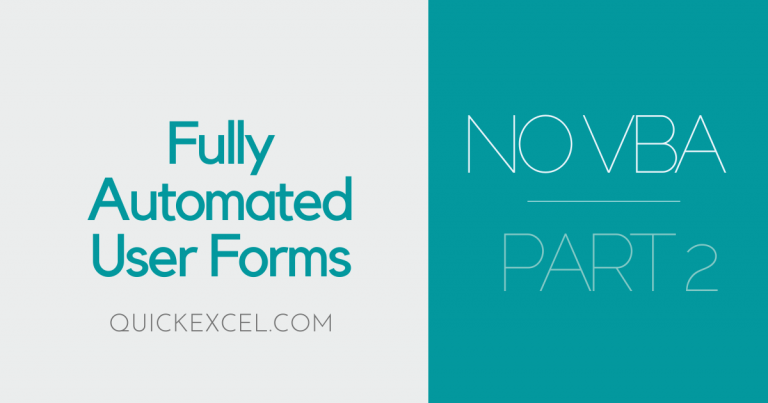 Creating Fully Automated User Forms In Excel No Vba Part 2 Quickexcel 5504