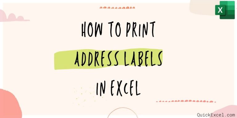 How To Print Labels In Excel QuickExcel