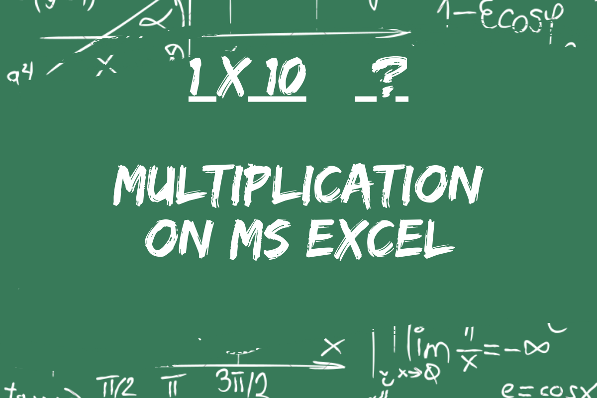 How To Multiply On MS Excel QuickExcel How To Multiply On MS Excel QuickExcel
